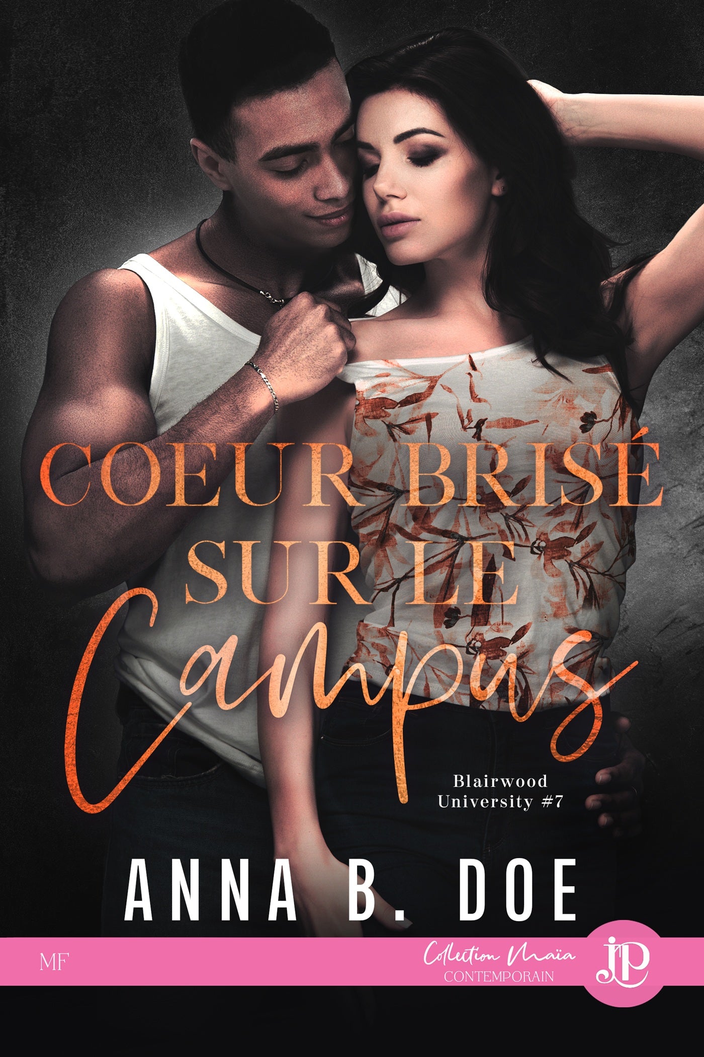 Blairwood University #7 : Coeur brisé sur le campus – Juno Publishing