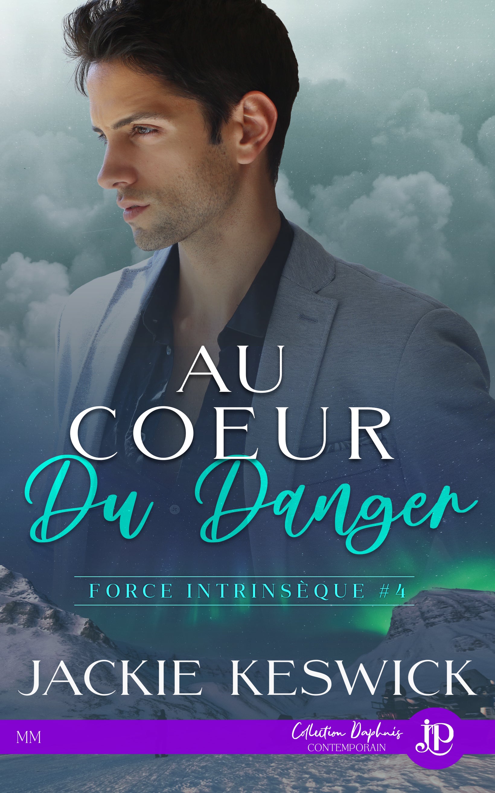Force intrinsèque #4 : Au coeur du danger – Juno Publishing