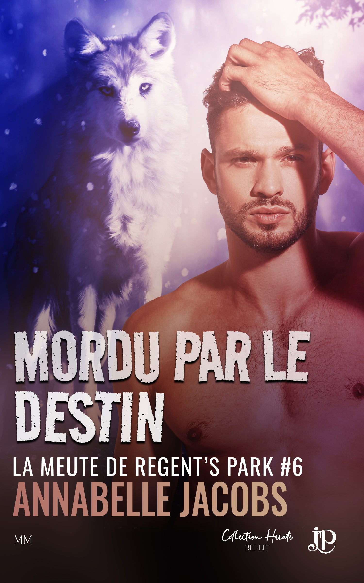 La Meute de Regent's Park #6 : Mordu par le destin – Juno Publishing