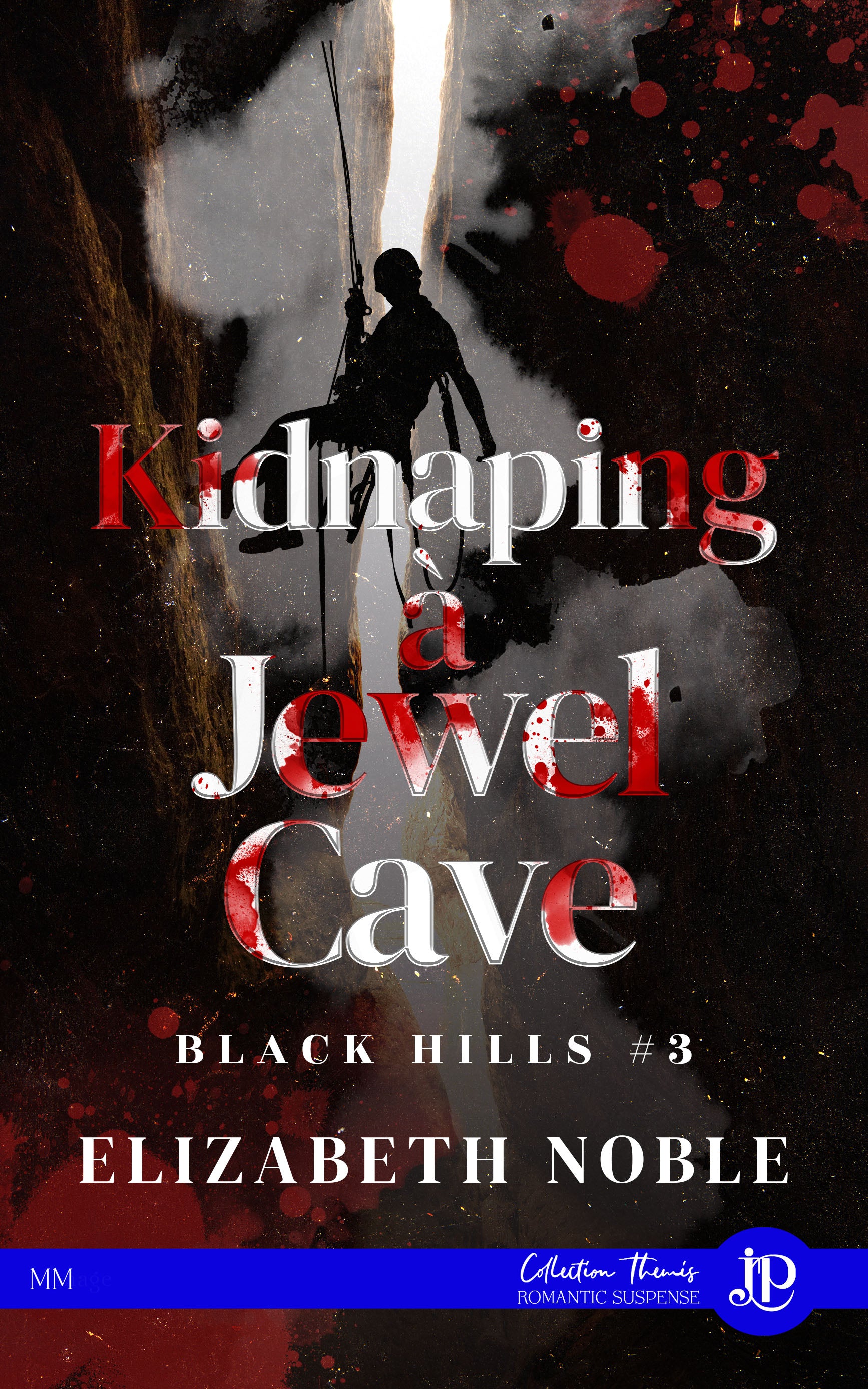 Black Hills #3 : Kidnapping à Jewel Cave – Juno Publishing
