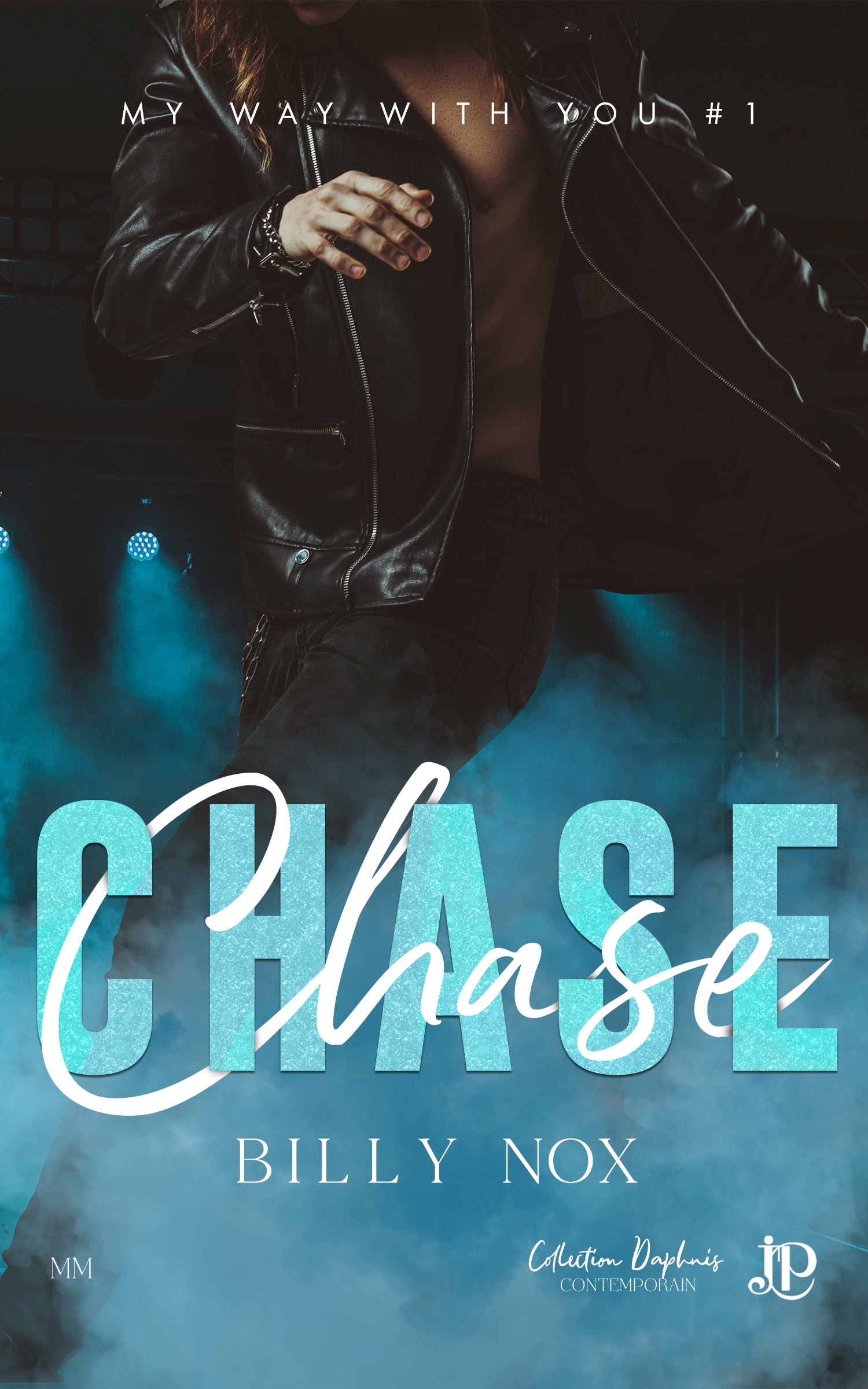 My way with you #1 : Chase – Juno Publishing