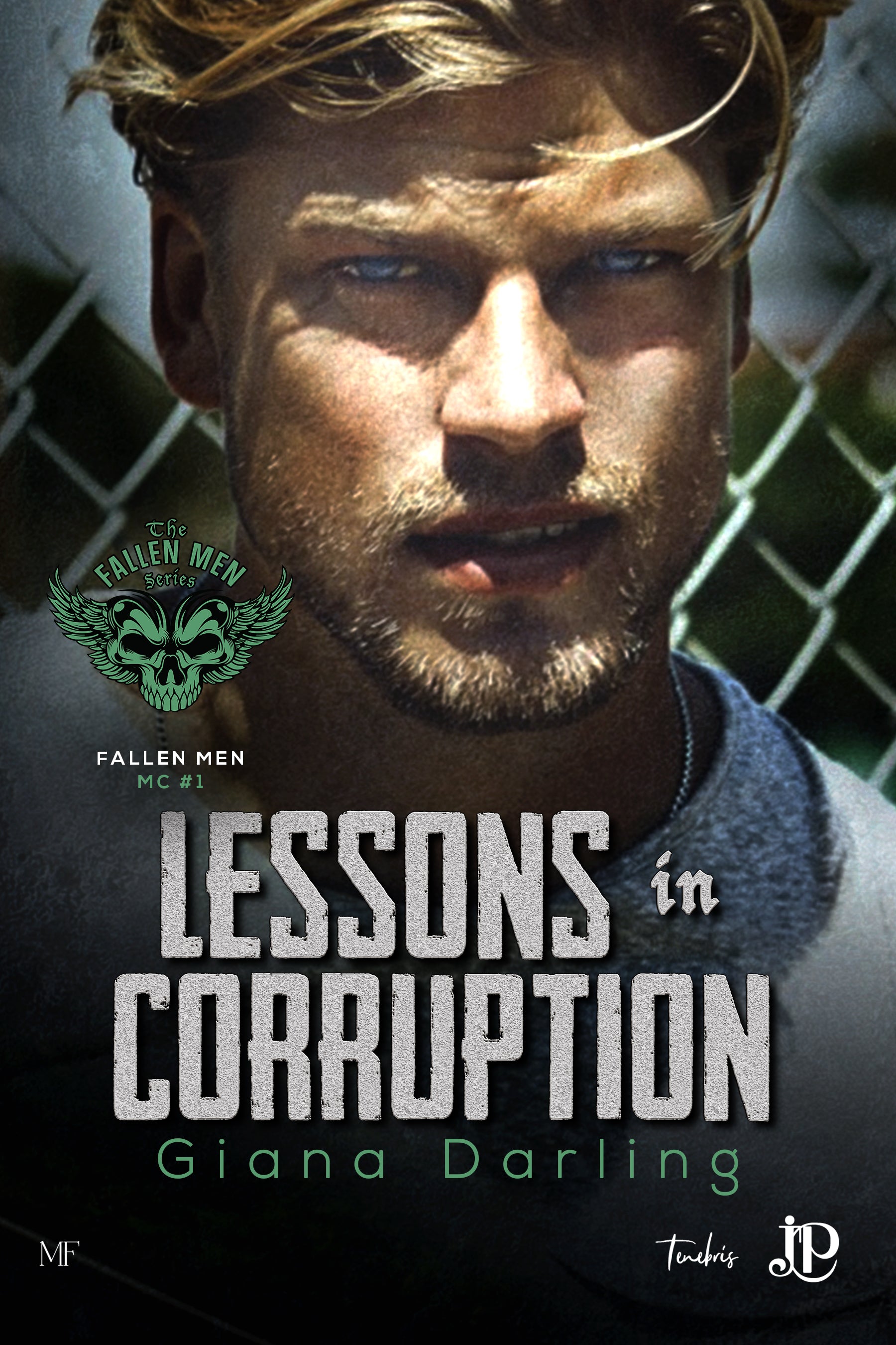 Fallen Men MC #1 : Lessons in corruption – Juno Publishing
