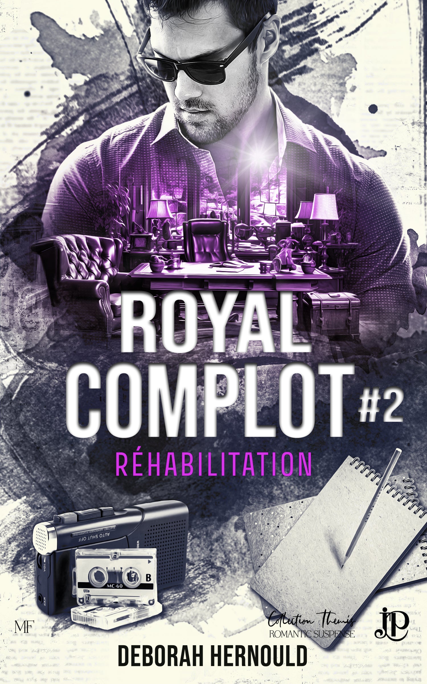 Royal complot #2 : Réhabilitation – Juno Publishing
